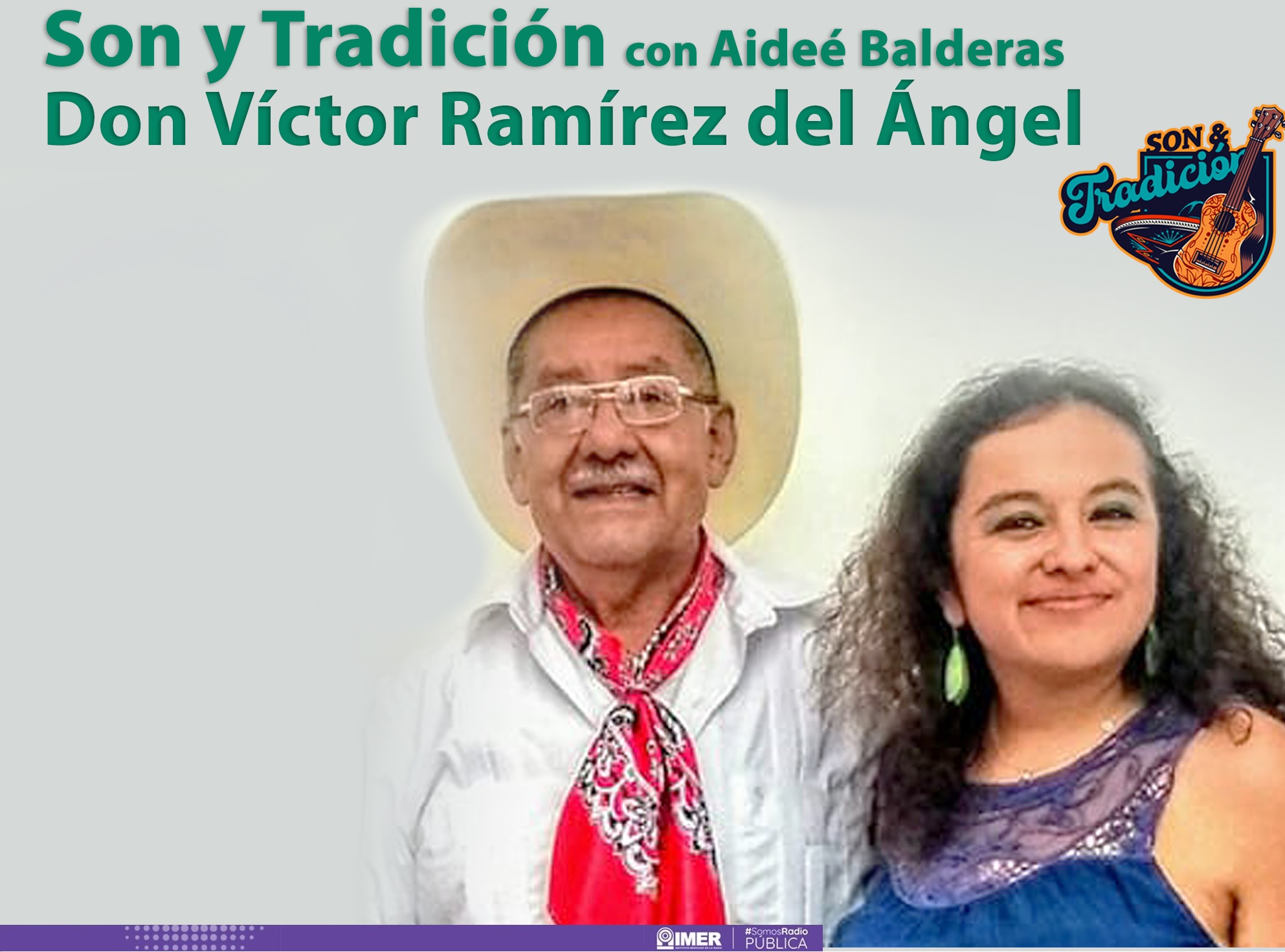 Don Víctor Ramírez – Producciones IMER