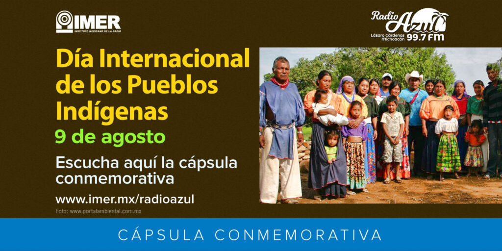 9 de agosto: Día Internacional de los Pueblos Indígenas – Radio Azul