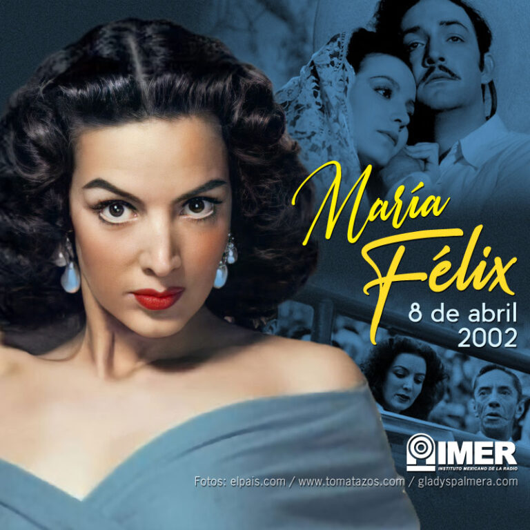8 de abril de 2002: Fallece la actriz mexicana María Félix – IMER