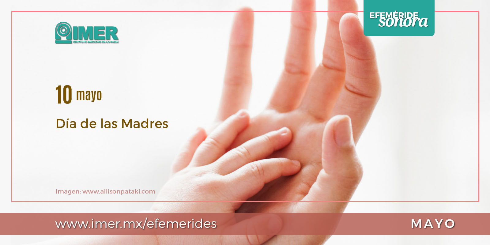 10 de mayo Día de las Madres – IMER