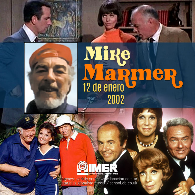 12 de enero de 2002: Fallece el escritor norteamericano Mike Marmer – IMER