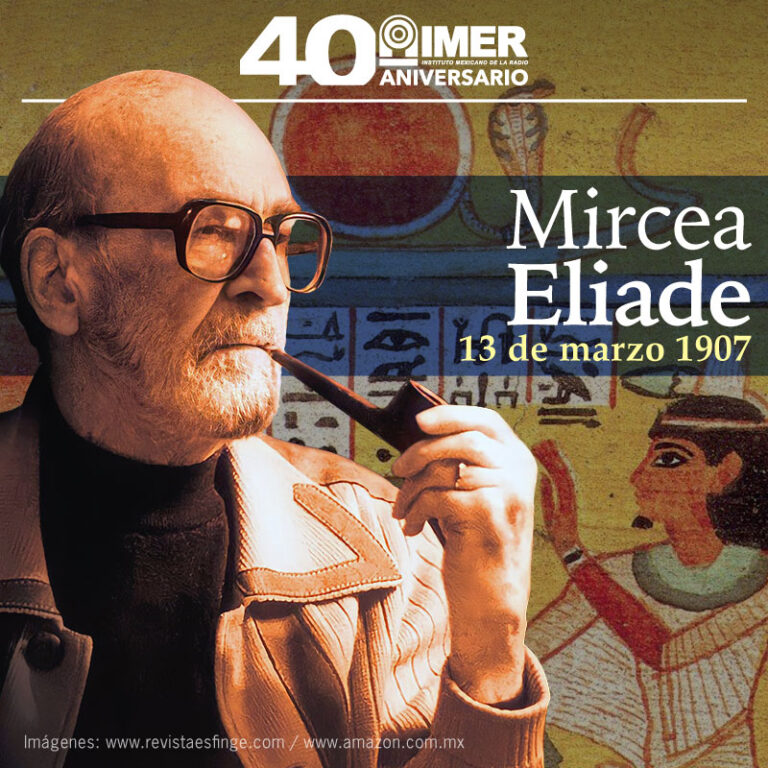 13 de marzo de 1907: Nace el filósofo, e historiador Mircea Eliade – IMER