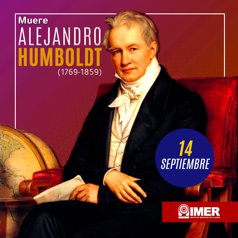 14 de septiempre de 1769: Nace el sabio alemán, erudito de la física ...