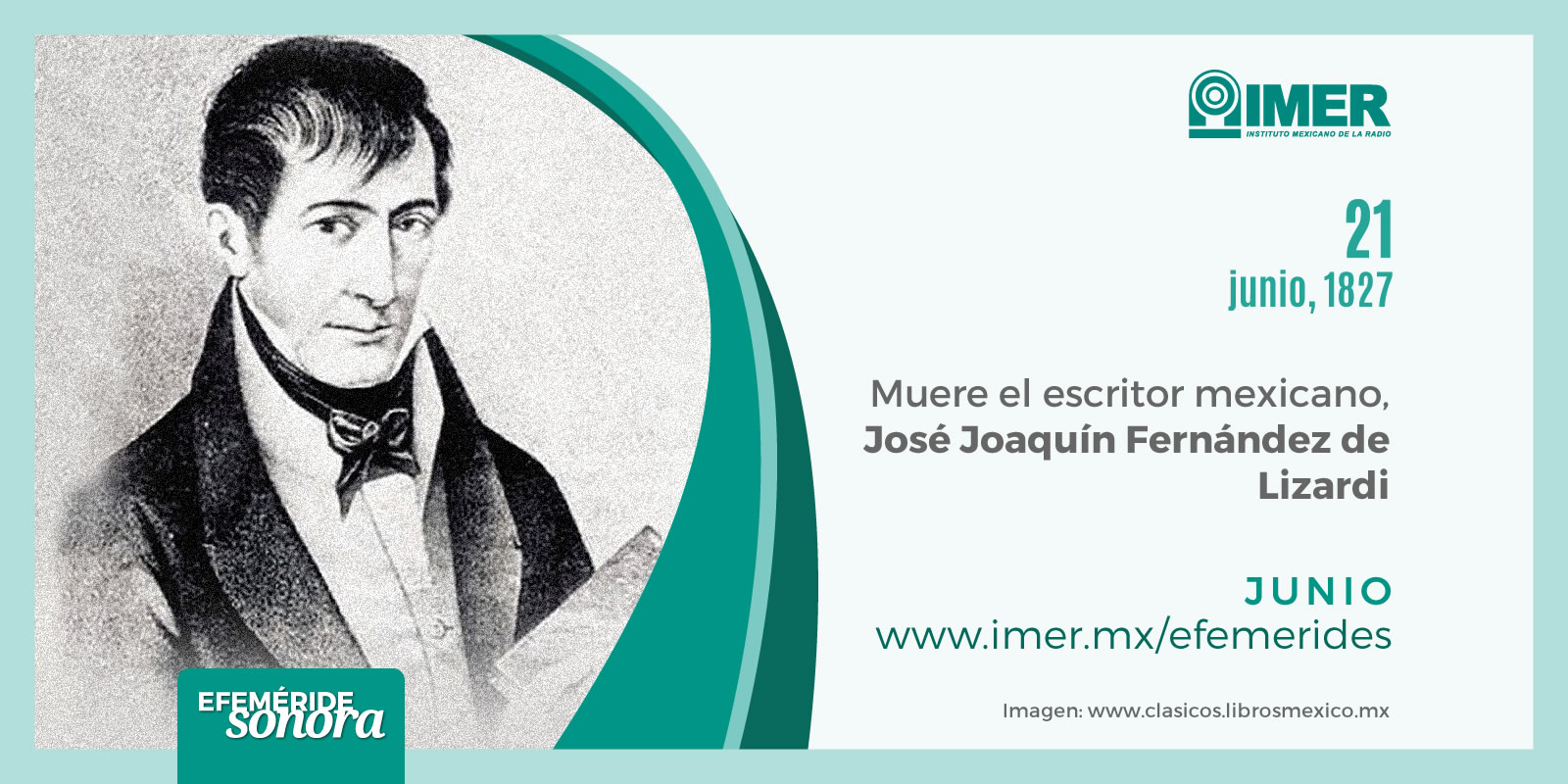 21 de junio de 1827 muere José Joaquín Fernández de Lizardi IMER