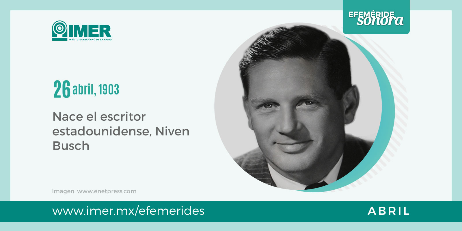 26 de abril de 1903 nace Niven Busch – IMER