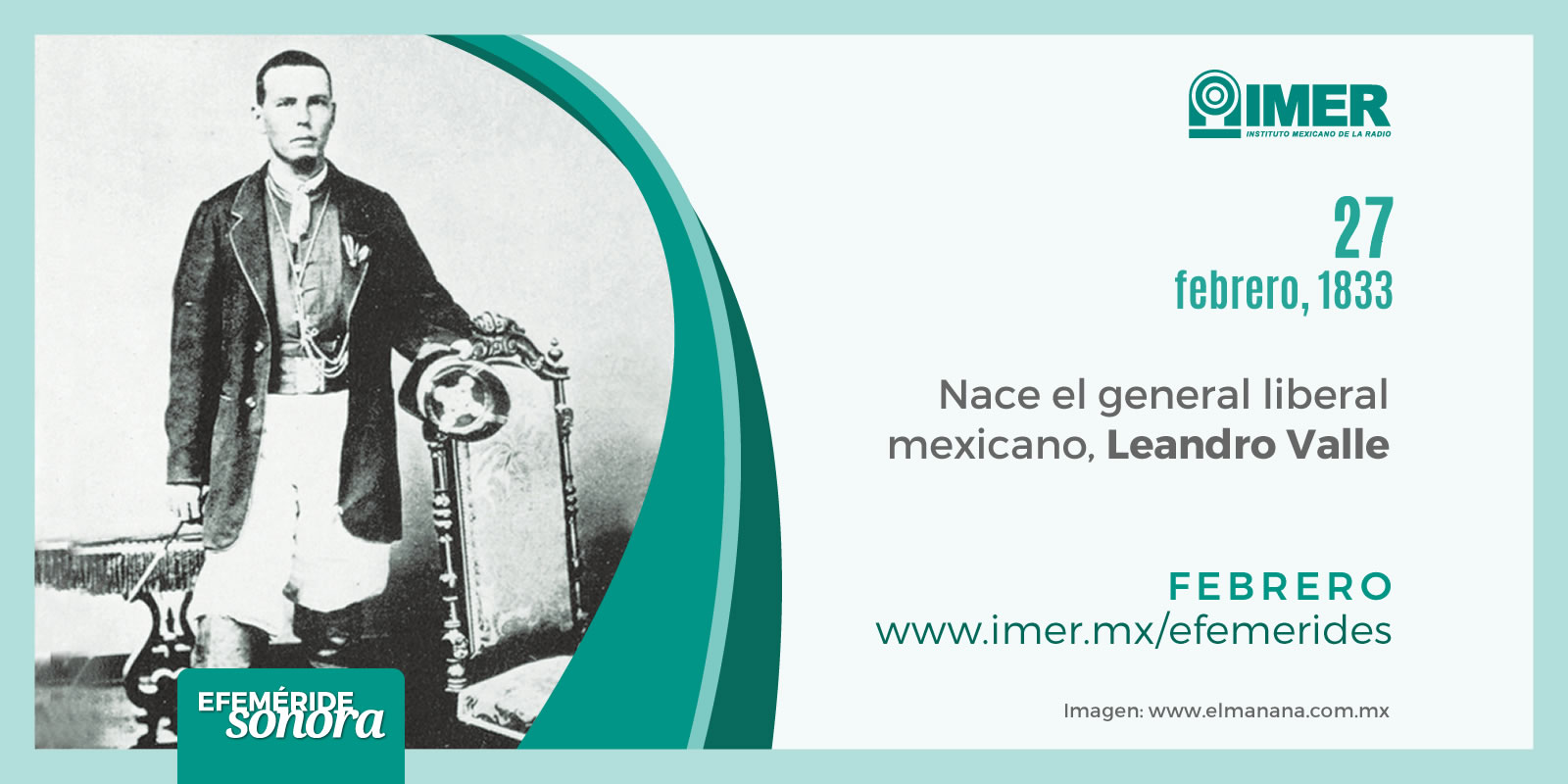 27 de febrero de 1833 nace Leandro Valle – IMER