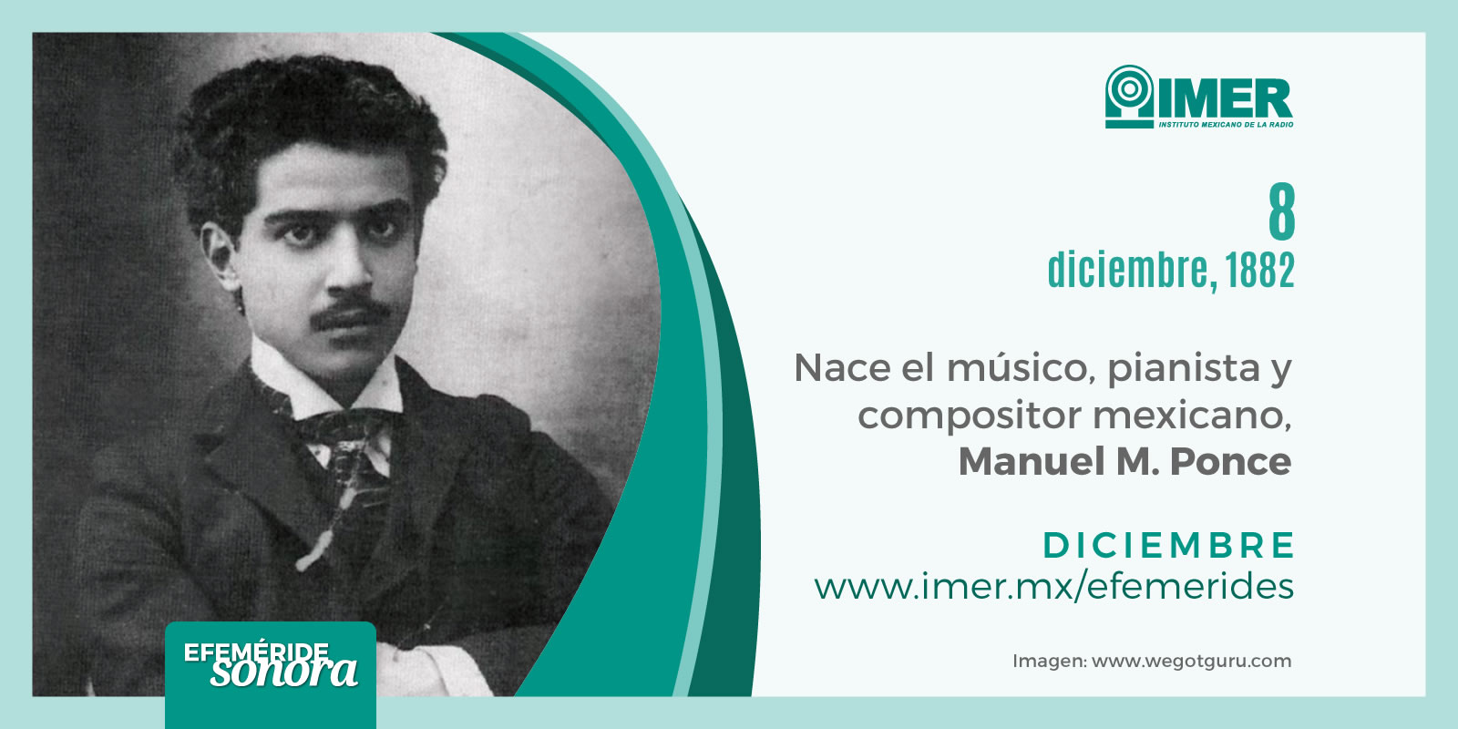8 de diciembre de 1882 nace Manuel M. Ponce – IMER