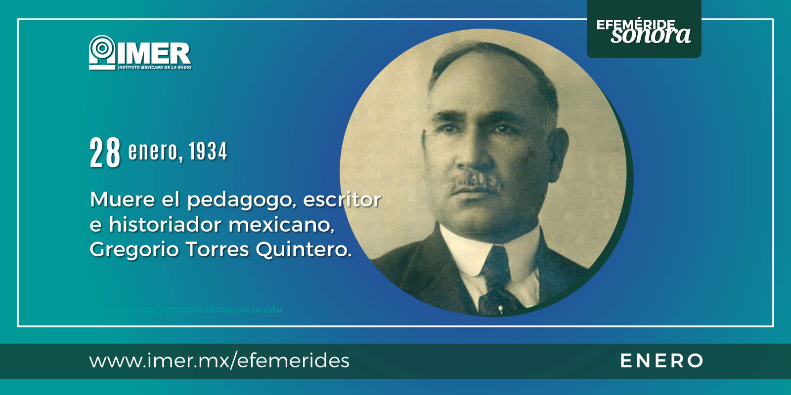 28 de enero de 1934: Muere Gregorio Torres Quintero – IMER